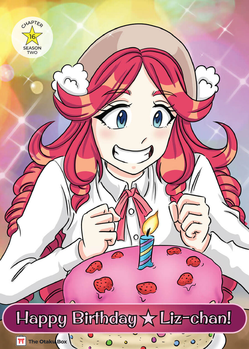 Happy Birthday Liz Chan – The Otaku Box